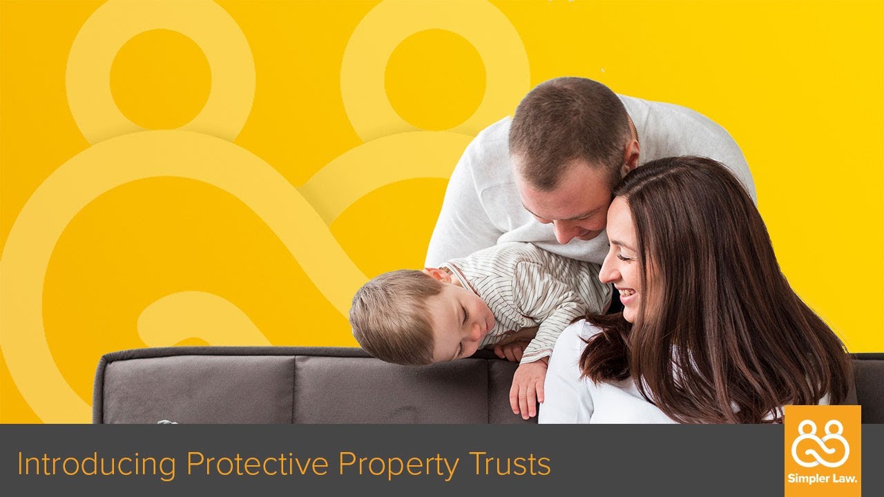 Introducing Protective Property Trusts - The Trust for Modern Families ...