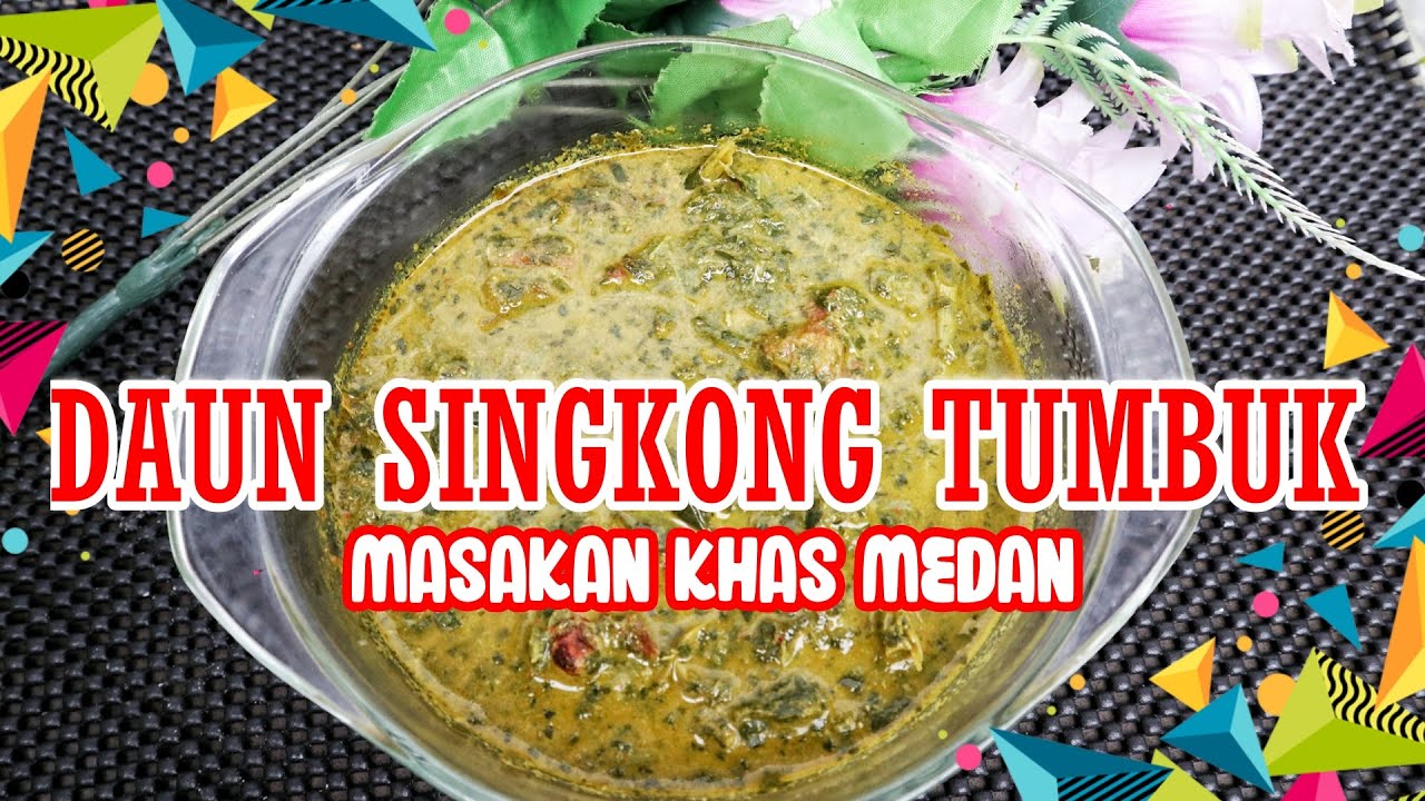 RESEP MASAKAN DAUN UBI TUMBUK KHAS MEDAN ENAK - YouTube