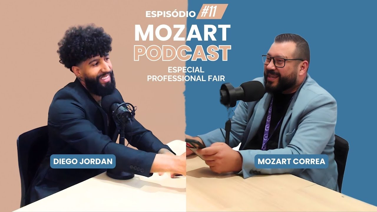Podcast Mozart #11 | Especial Professional Fair: Barbeiro Diego Jordan ...