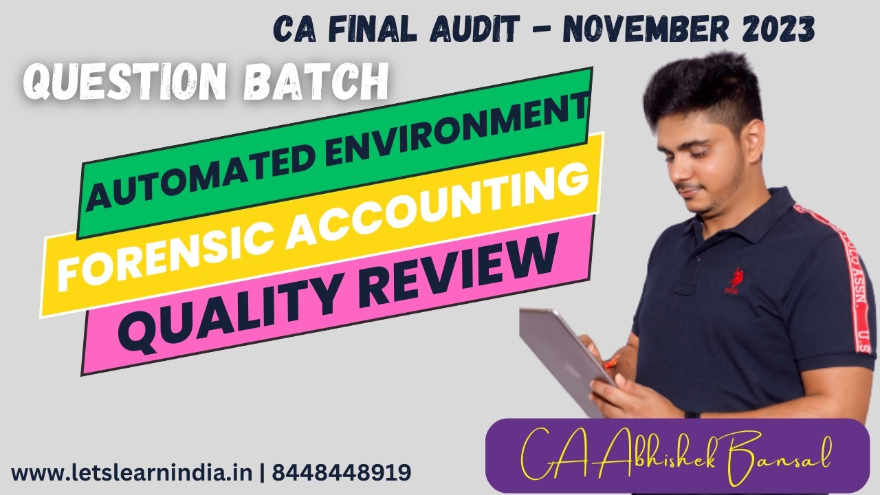 CA Final Audit | Question Batch | Day 5 | Automated | Forensic ...