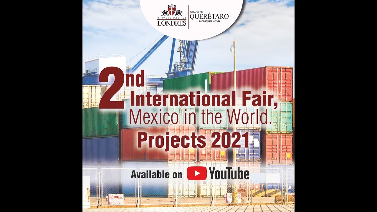 2nd International Fair, México in the World - YouTube