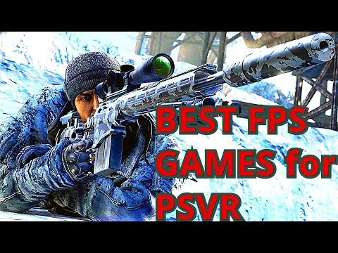 Top 11 FPS PlayStation VR Games of 2018 \\ ( PS4 FPS Games VR 2018 ) \\ shooters PSVR in 2018 🐳🤙👈