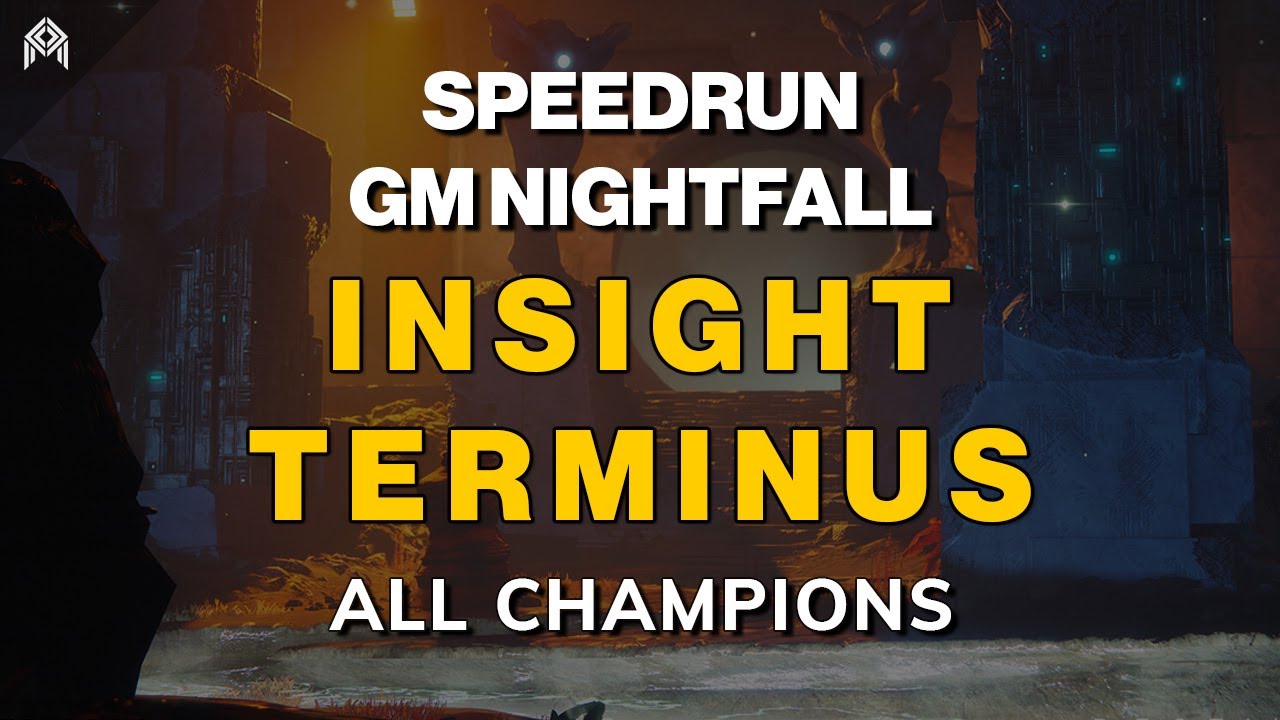 Speedrun Grand Master Nightfall: Insight Terminus - YouTube