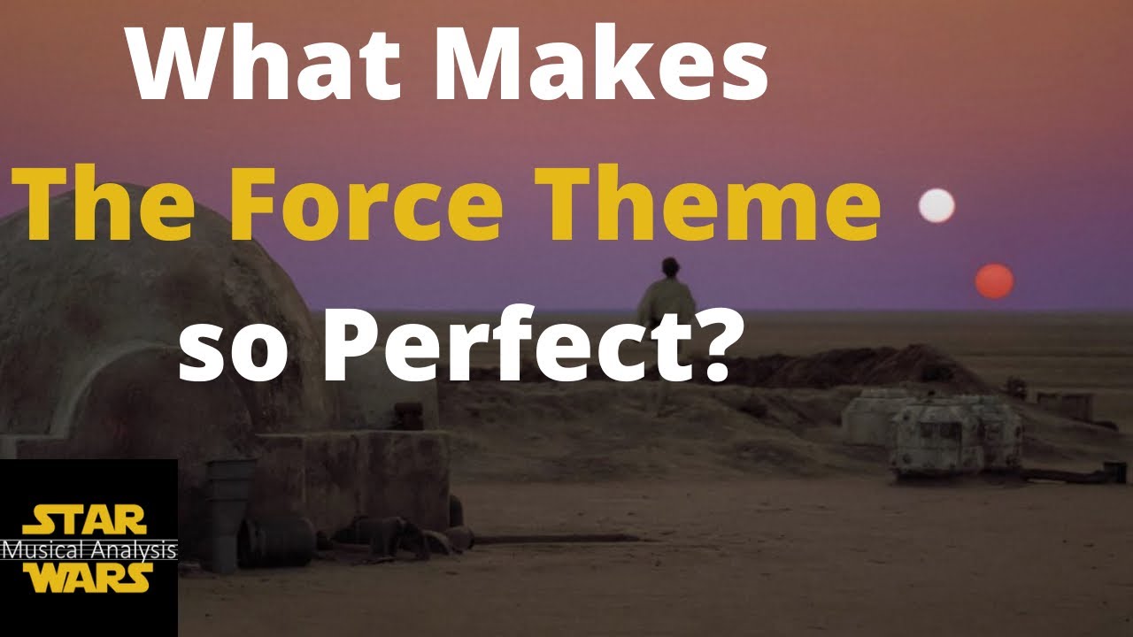 The Force Theme Explained - YouTube