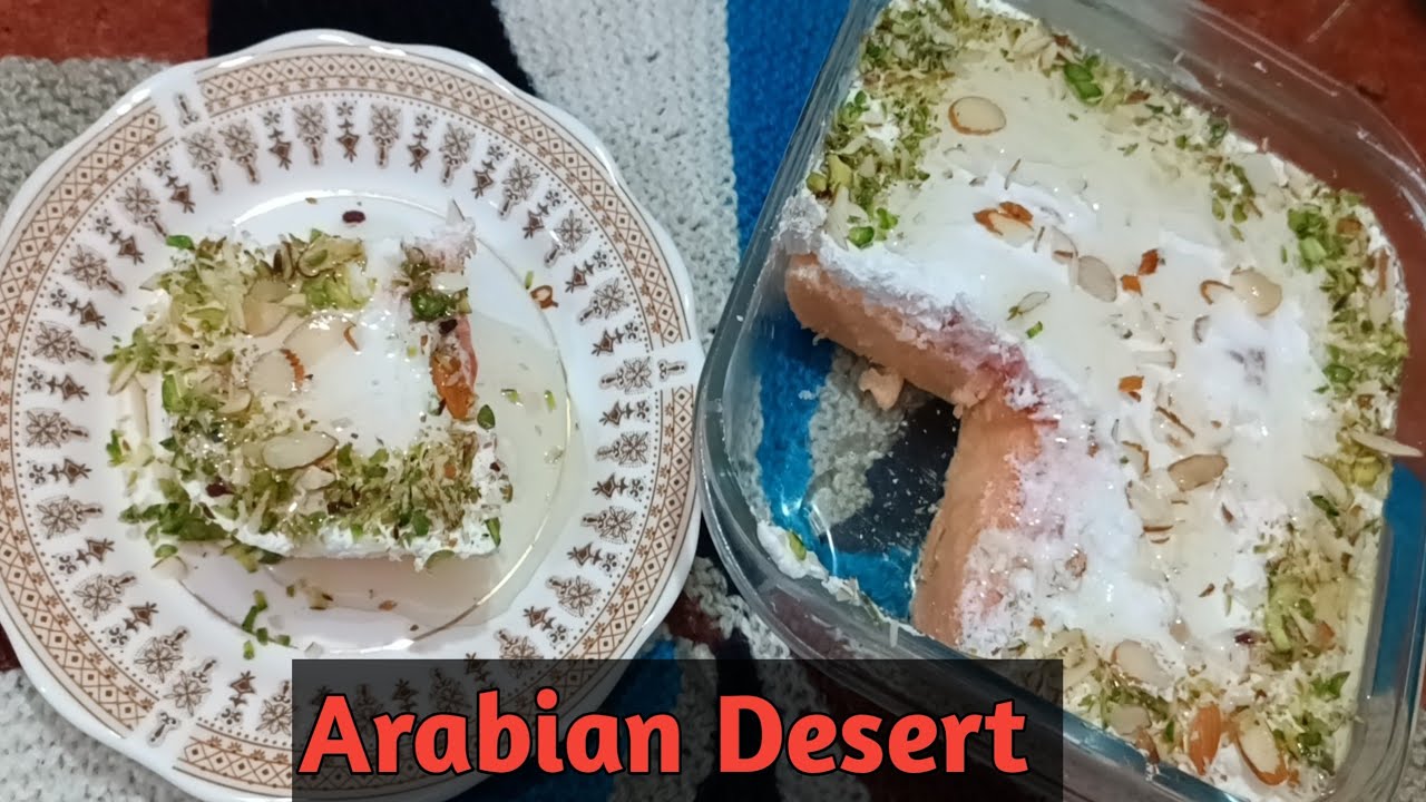 Arabian Desert Iftar Special Arabian Sweet Dish ... - YouTube