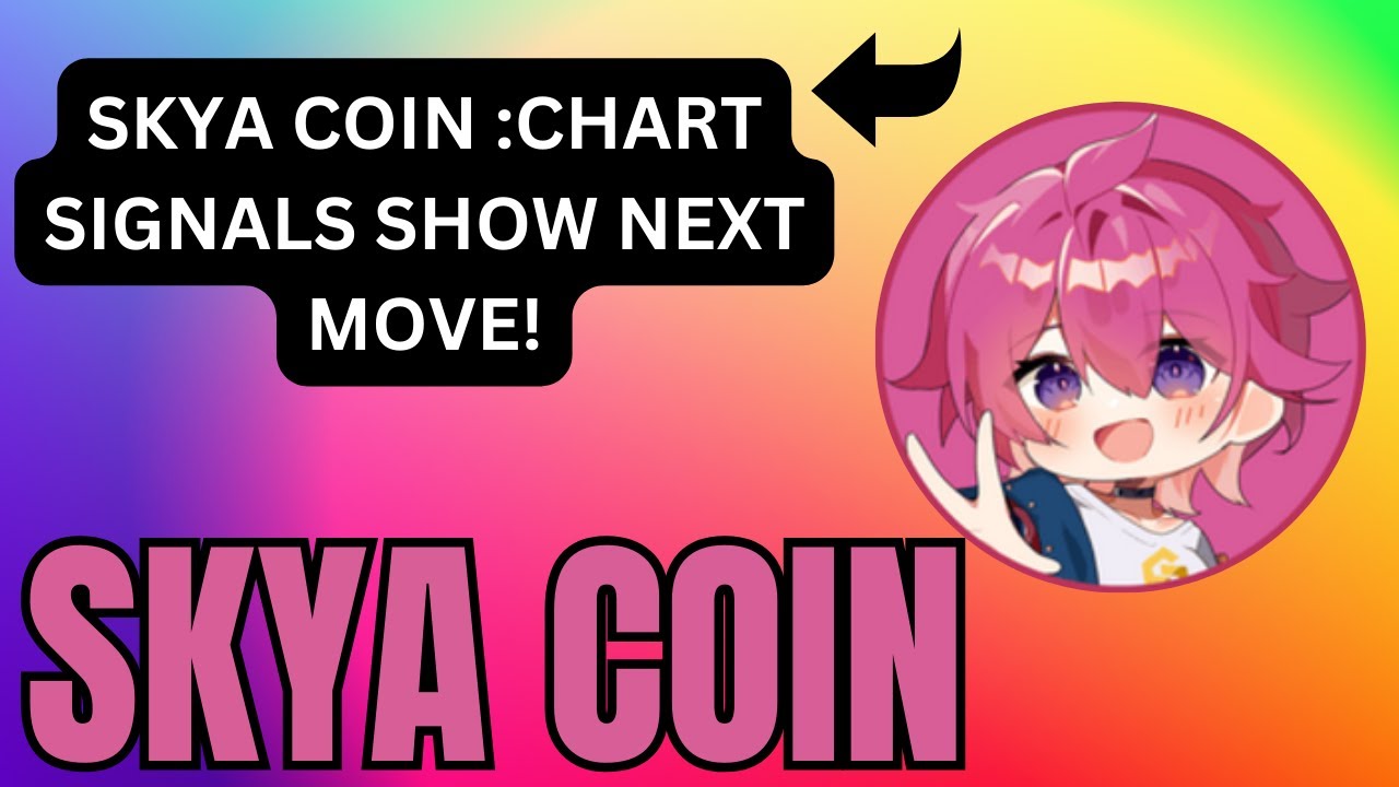 SKYA COIN PRICE SURGE IMMINENT? CRUCIAL CHART DETAILS! SKYA COIN ...