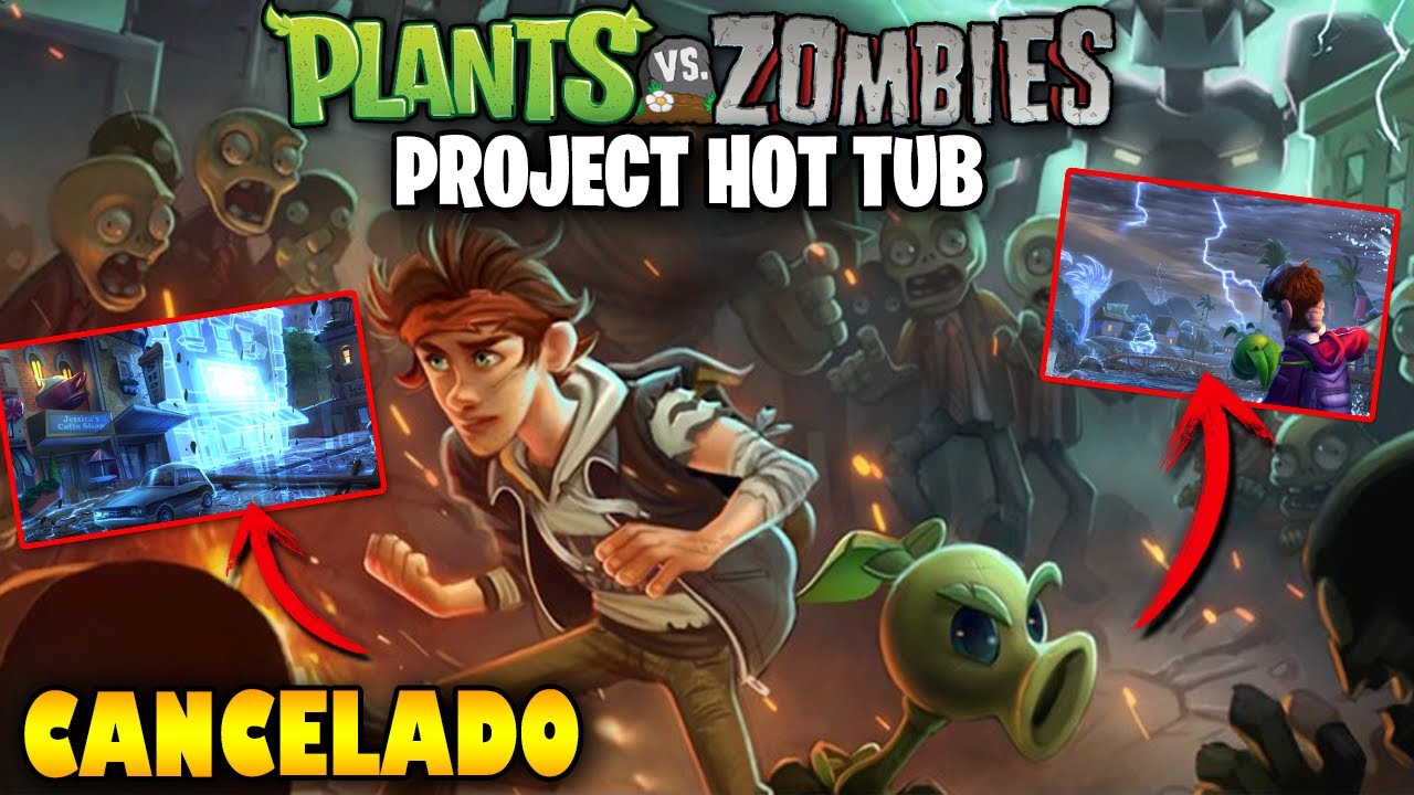 EL JUEGO CANCELADO DE PLANTS VS ZOMBIES (Project Hot Tub) - YouTube