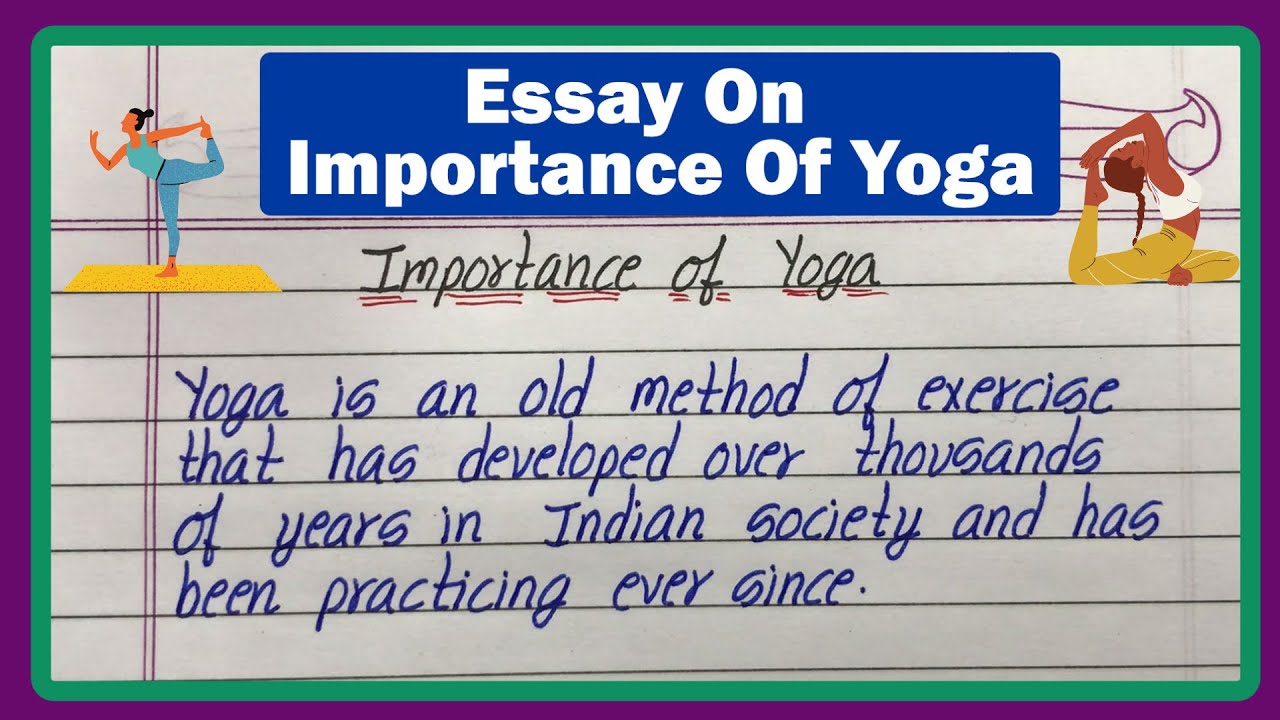 Importance Of Yoga | International Yoga day | Essay On Importance Of ...