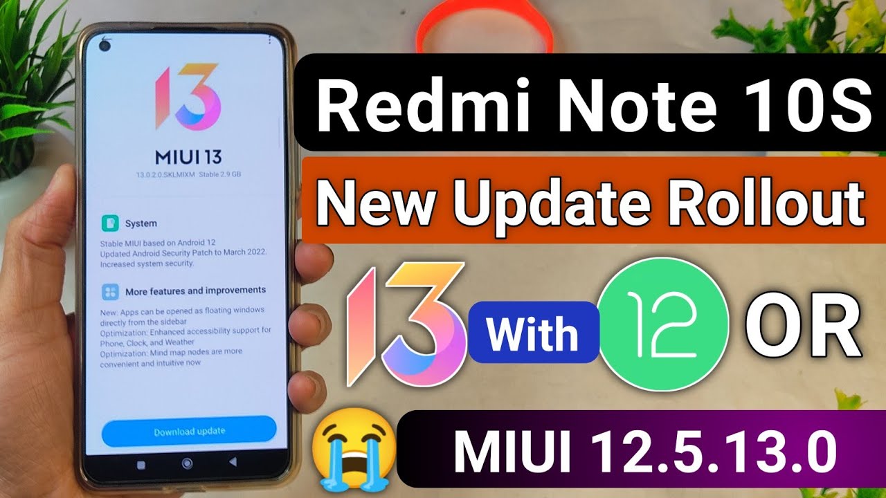 Redmi Note 10S New Update MIUI 13 With Android 12 | Redmi Note 10S MIUI 12.5.13.0 New Update ...