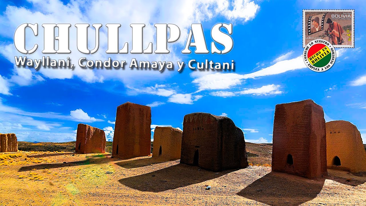 CHULLPAS de Wayllani, Condor Amaya y Cultani 📽️ Documental hecho en ...