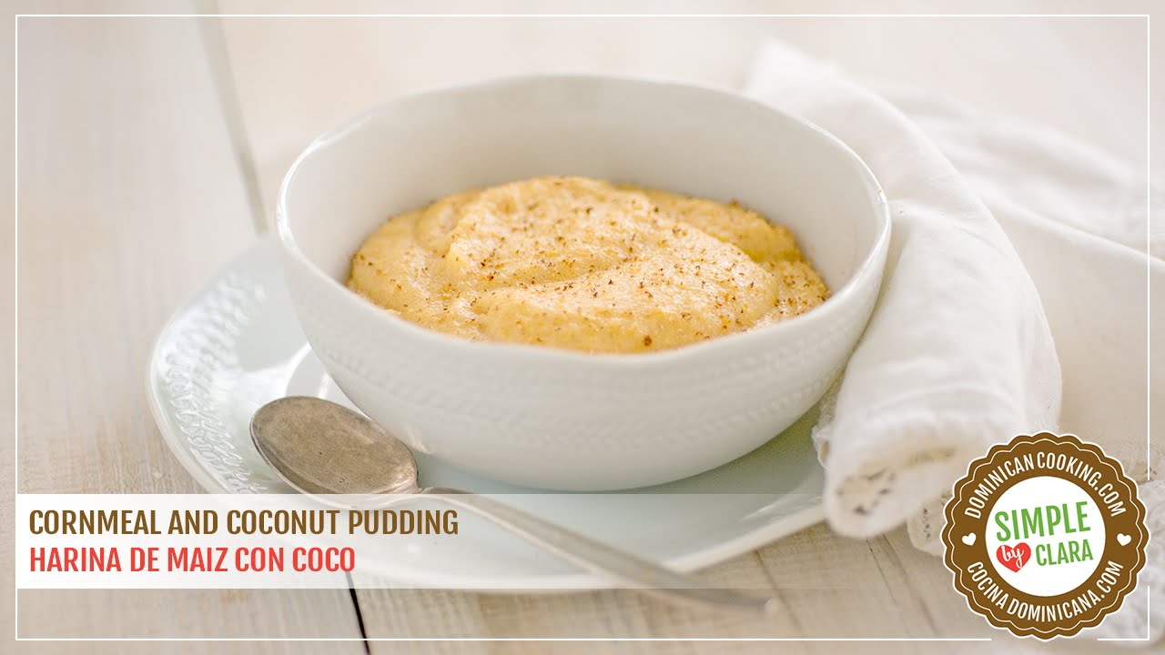Harina de Maíz con Coco (Cornmeal & Coconut Pudding) - YouTube