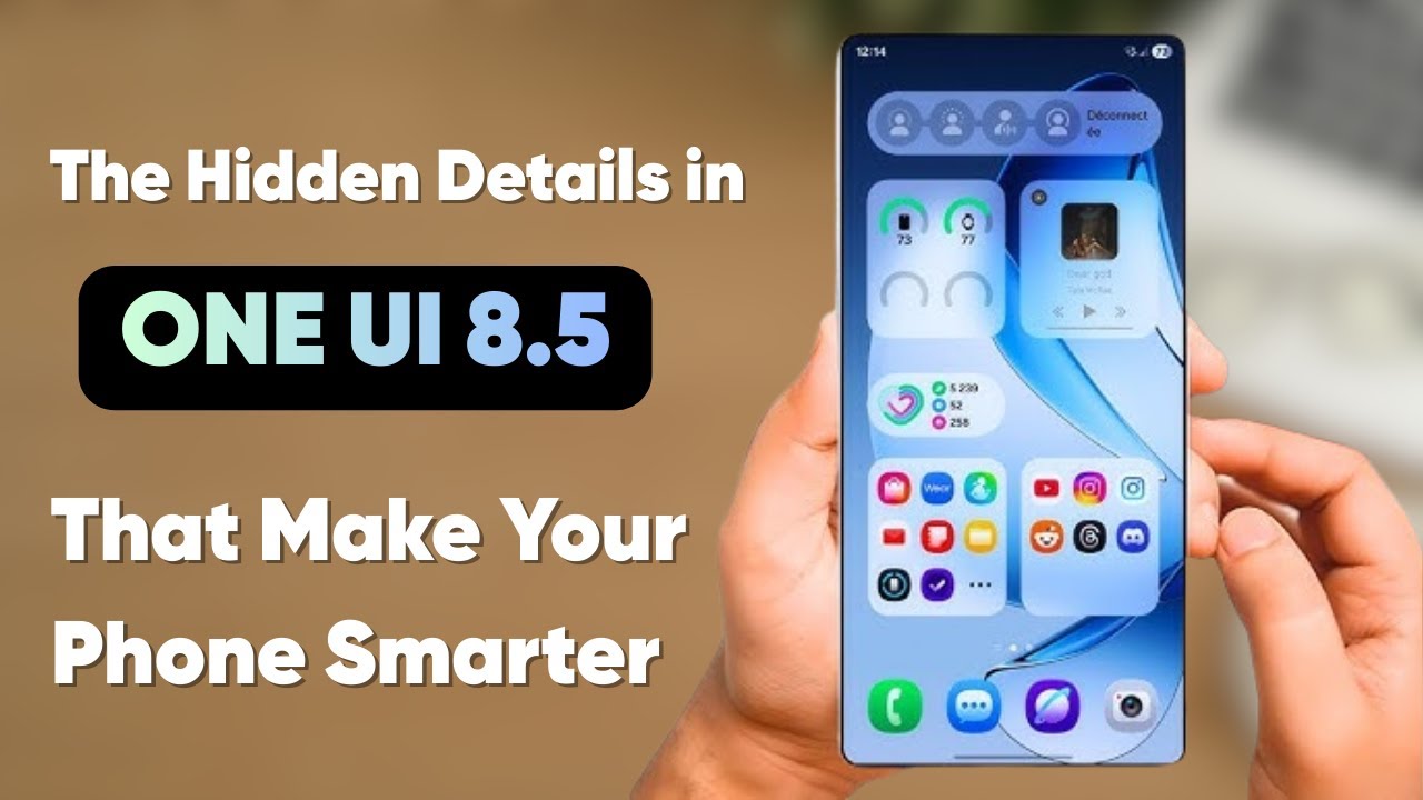 The Hidden Details in One UI 8.5 That Make Your Phone Smarter - YouTube