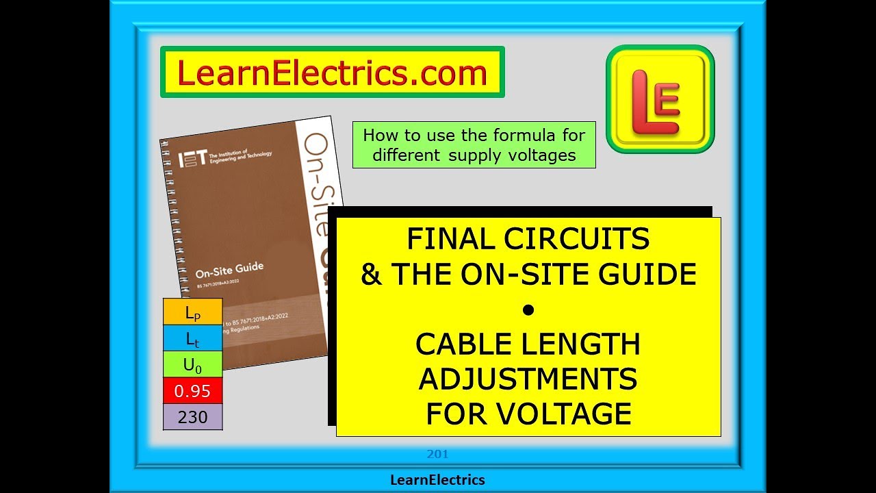 FINAL CIRCUITS AND THE ON-SITE GUIDE – CABLE LENGTH ADJUSTMENTS FOR ...