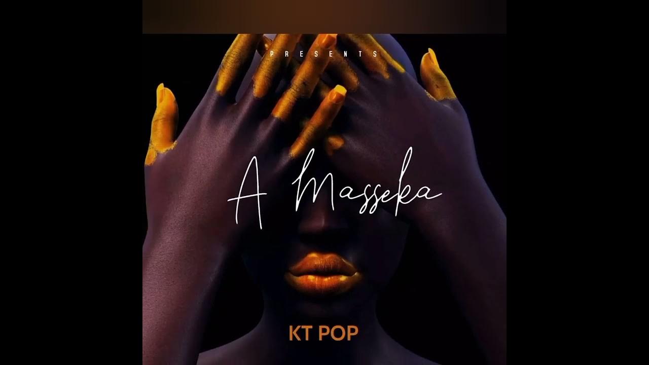 KT POP- A masseka ( Audio officiel ) - YouTube