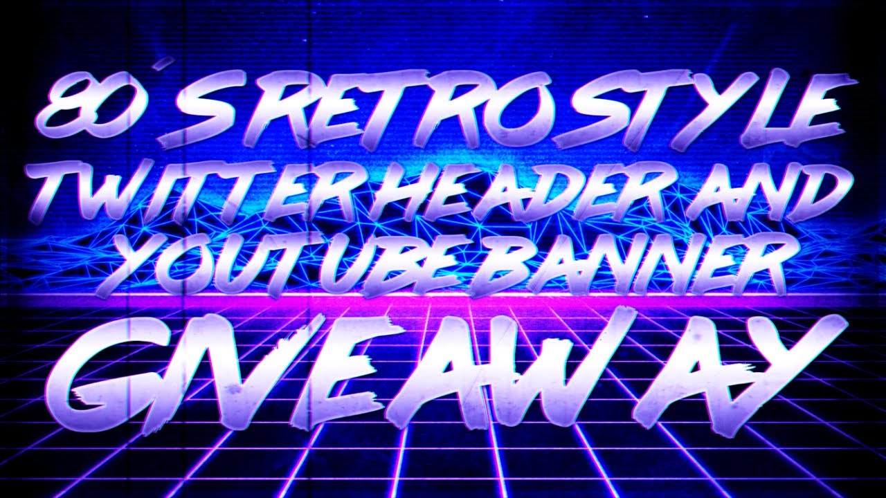 80´S RETRO STYLE TWITTER HEADER/YOUTUBE BANNER GIVEAWAY | raXo [CLOSED ...