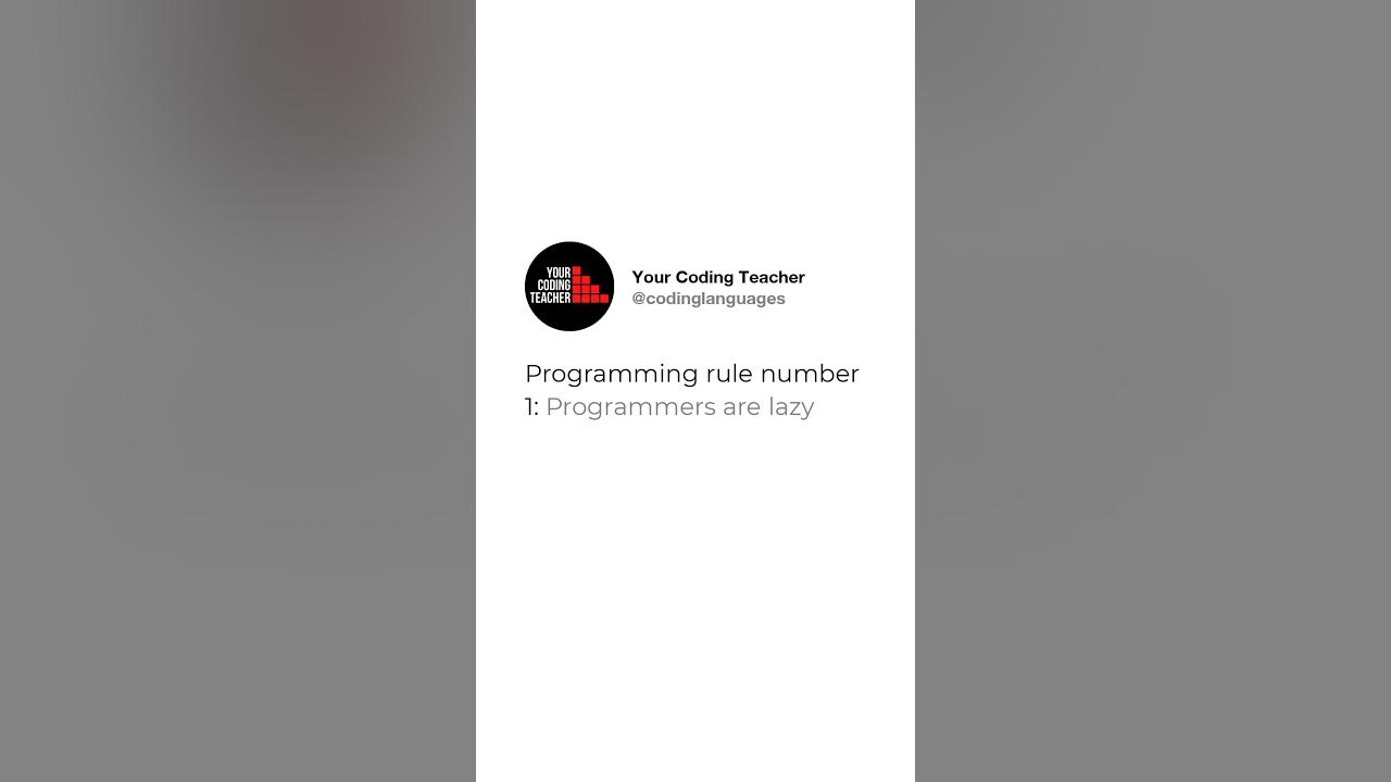 Programming rule number 1: Programmers are lazy - YouTube