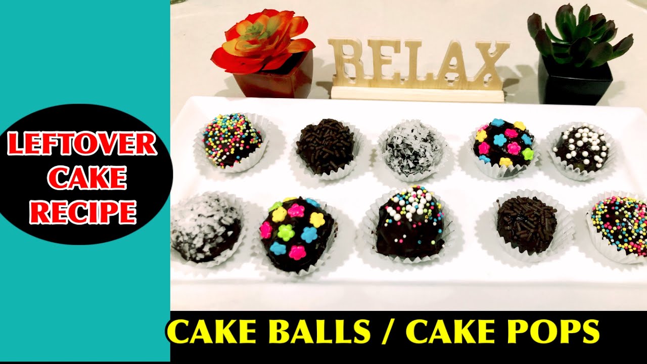 LEFTOVER CAKE RECIPE | CAKE BALLS | CAKE POPS | CAKE TRUFFLES | Do ...