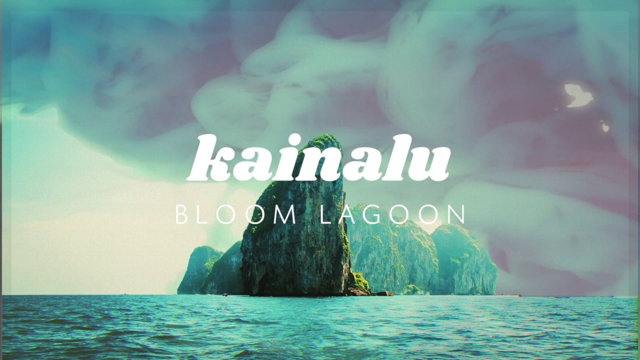 Kainalu Bloom Lagoon [Full Album] - YouTube