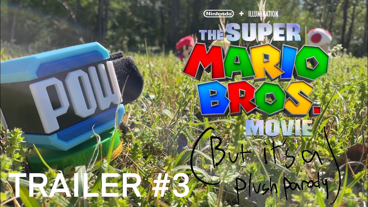Mario Movie trailer 3 but it’s a plush parody - YouTube