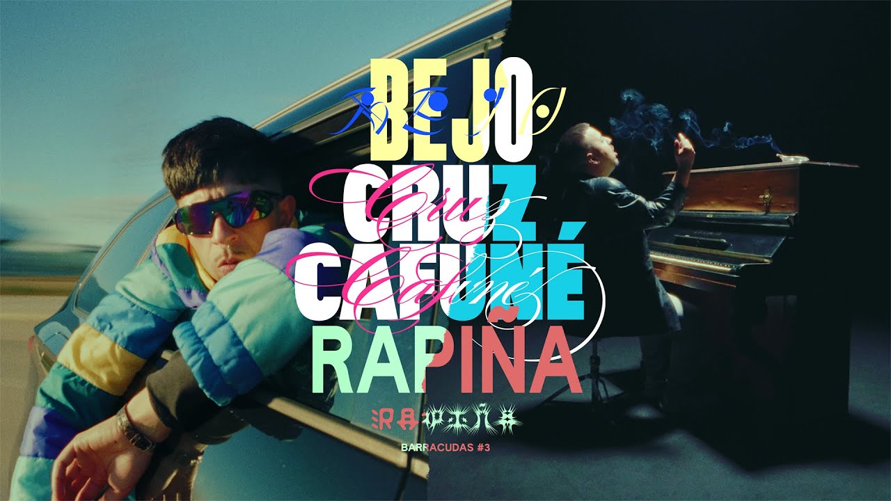 BEJO, CRUZ CAFUNÉ - RAPIÑA | BARRACUDAS #3 - YouTube Music