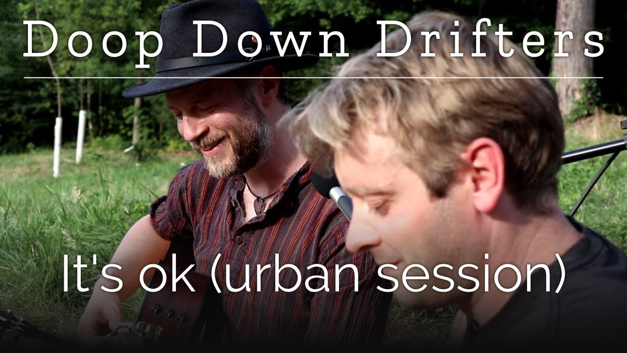 "It's ok" (urban session) - Doop Down Drifters - YouTube