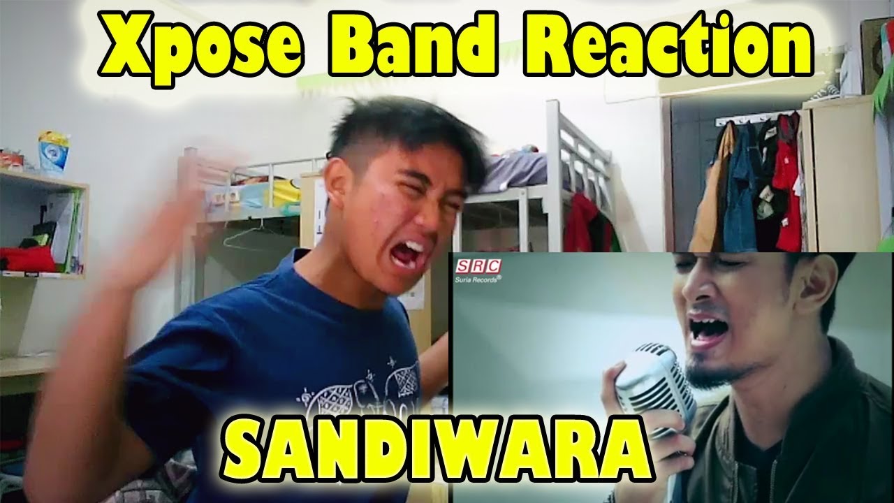 Xpose Band - Sandiwara MV Reaction - YouTube