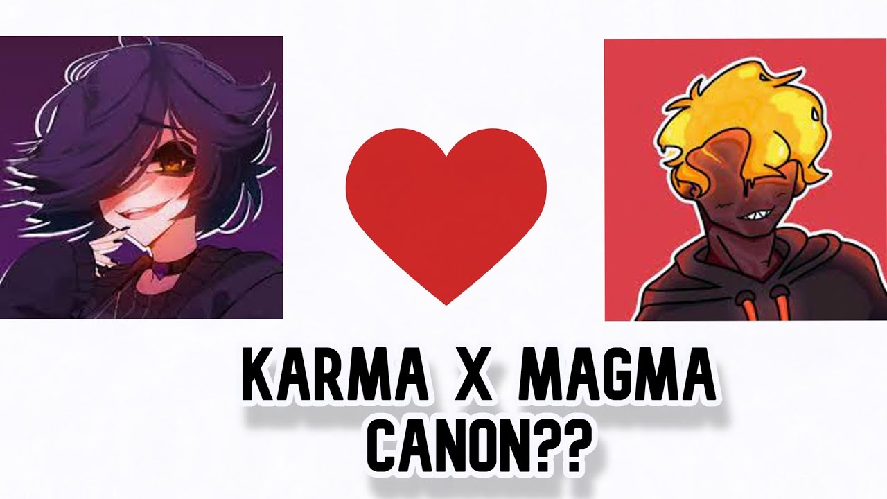 Karma X Magma Canon ??? - YouTube
