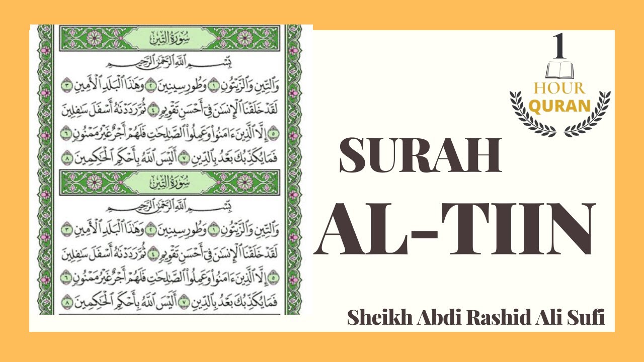 Surah Al TIIN Sheikh Abdi Rashid Ali Sufi