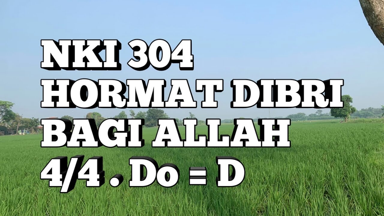NKI 304 Hormat Dibri Bagi Allah - YouTube