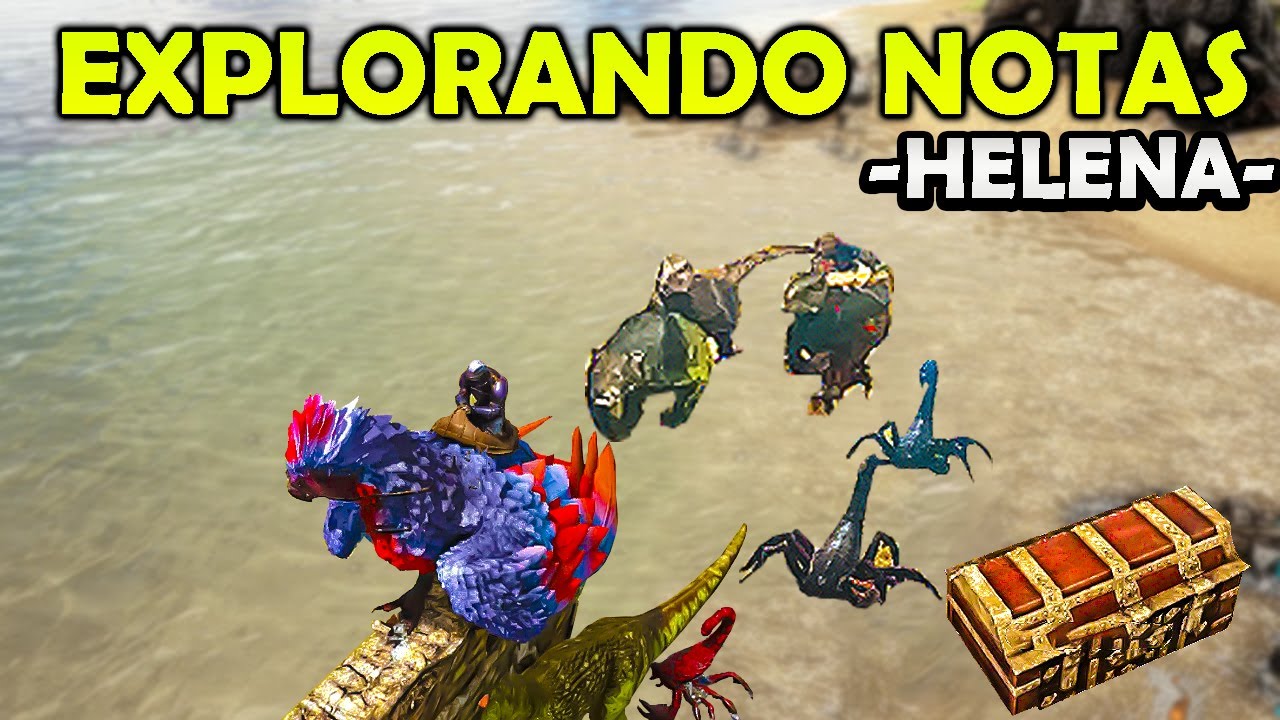 EXPLORANDO NOTAS DE ARK *Helena* l Ark Survival Evolved l Gameplay l ...