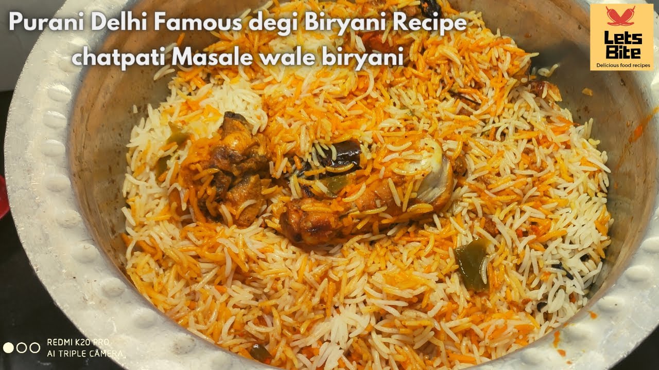 Chicken Degi Biryani ️| Dum Biryani recipe| Purani delhi famous degi ...