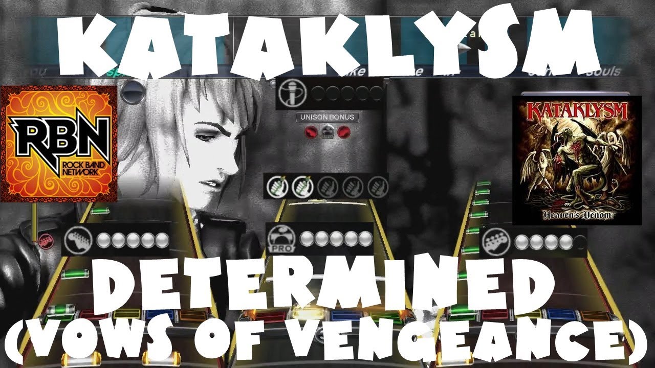 Kataklysm - Determined (Vows of Vengeance) - Rock Band Network 1.0 X ...