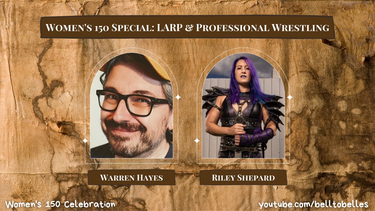 PWI Women's 150 Celebration Special: LARP & Professional Wrestling feat ...