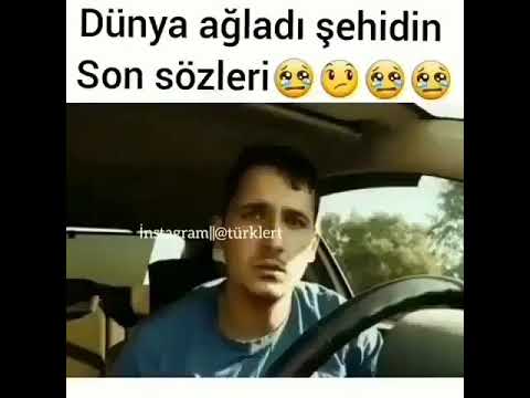 Şehidin son sozleri