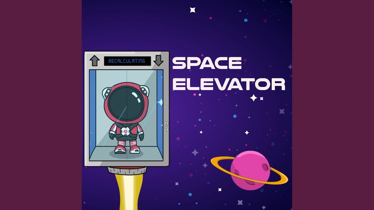 Space Elevator - YouTube