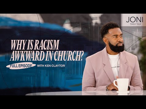 Why Is Racism Awkward In Church? Let’s Talk About It with Ken Claytor | Full Episode