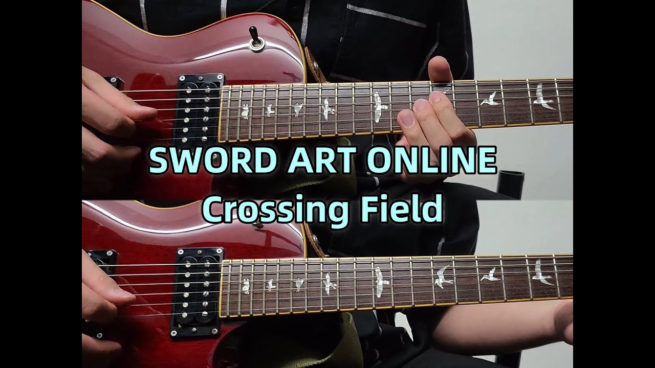 SAO Crossing Field -Lisa Guitar Cover - YouTube