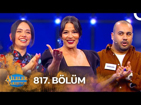 Aileler Yarışıyor 817. Bölüm
