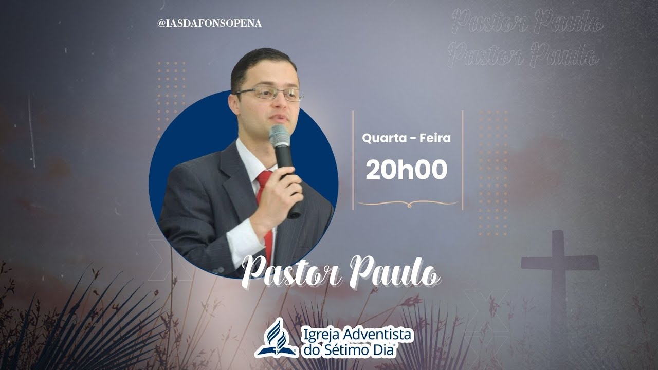 Culto IASD | 28/02/2024 - Pastor Paulo - YouTube