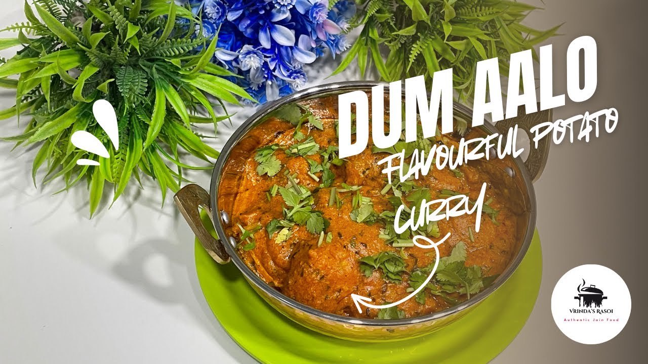 Dum Aloo – A Luxuriously Creamy & Flavorful Indian Potato Curry - YouTube
