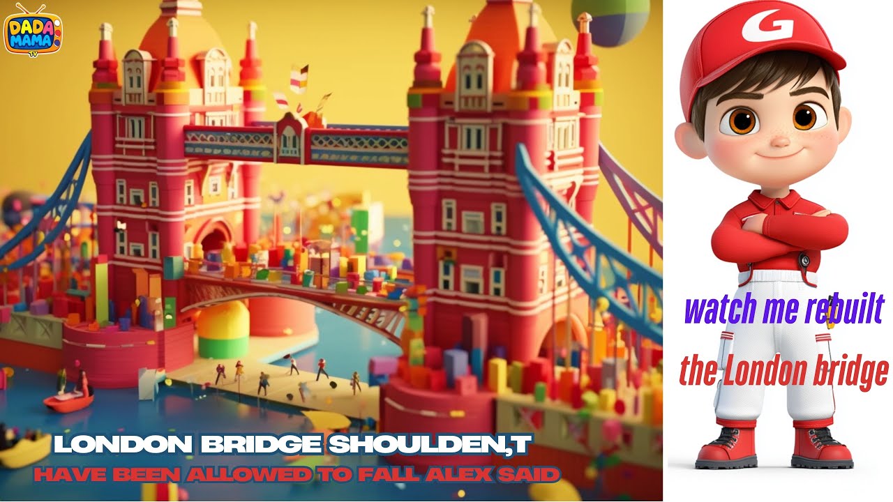 WATCH ALEX REBUILD London Bridge THAT FELL Down | Fun Nursery Song ...