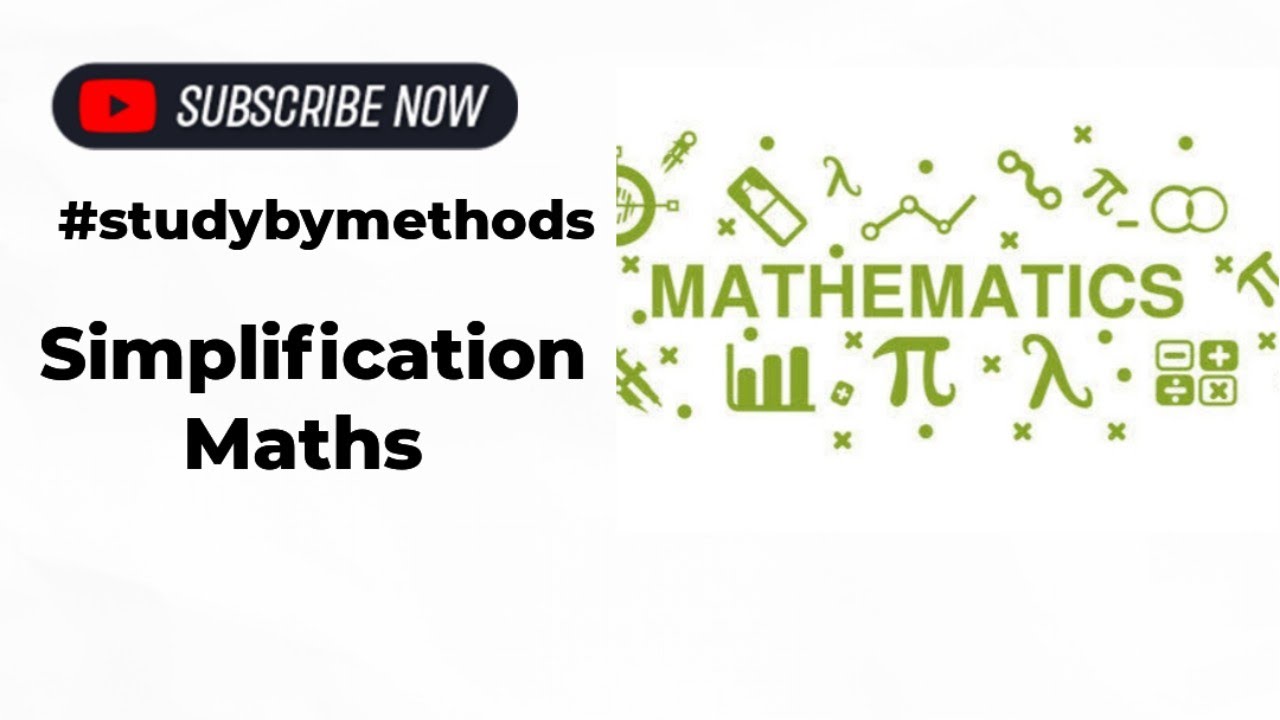 Simplification | Basic Maths | Maths | #studybymethods | studybymethods - YouTube