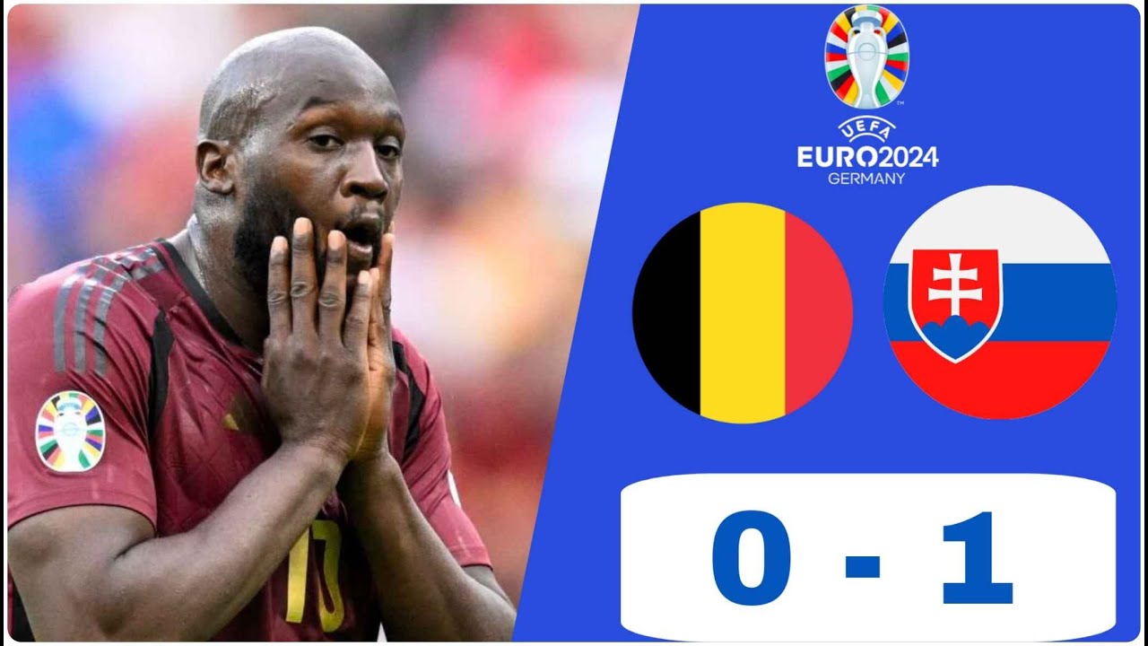 Belgique 0-1 Slovaquie | Première défaite pour la Belgique ! Euro 2024 ...