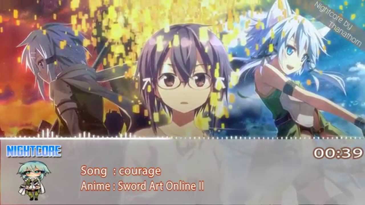 courage - Nightcore - Sword Art Online II OP - YouTube