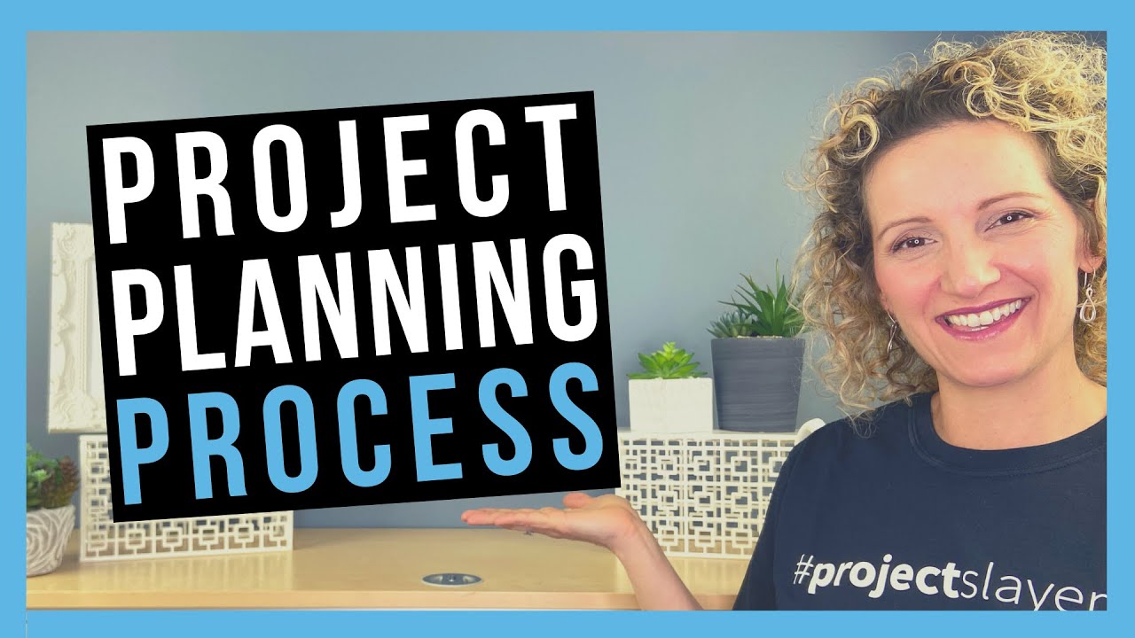 Project Planning Process [CREATE YOUR FIRST-RATE PLAN] - YouTube