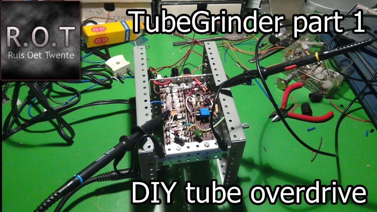 TubeGrinder - DIY Tube Overdrive - Part 1 - YouTube