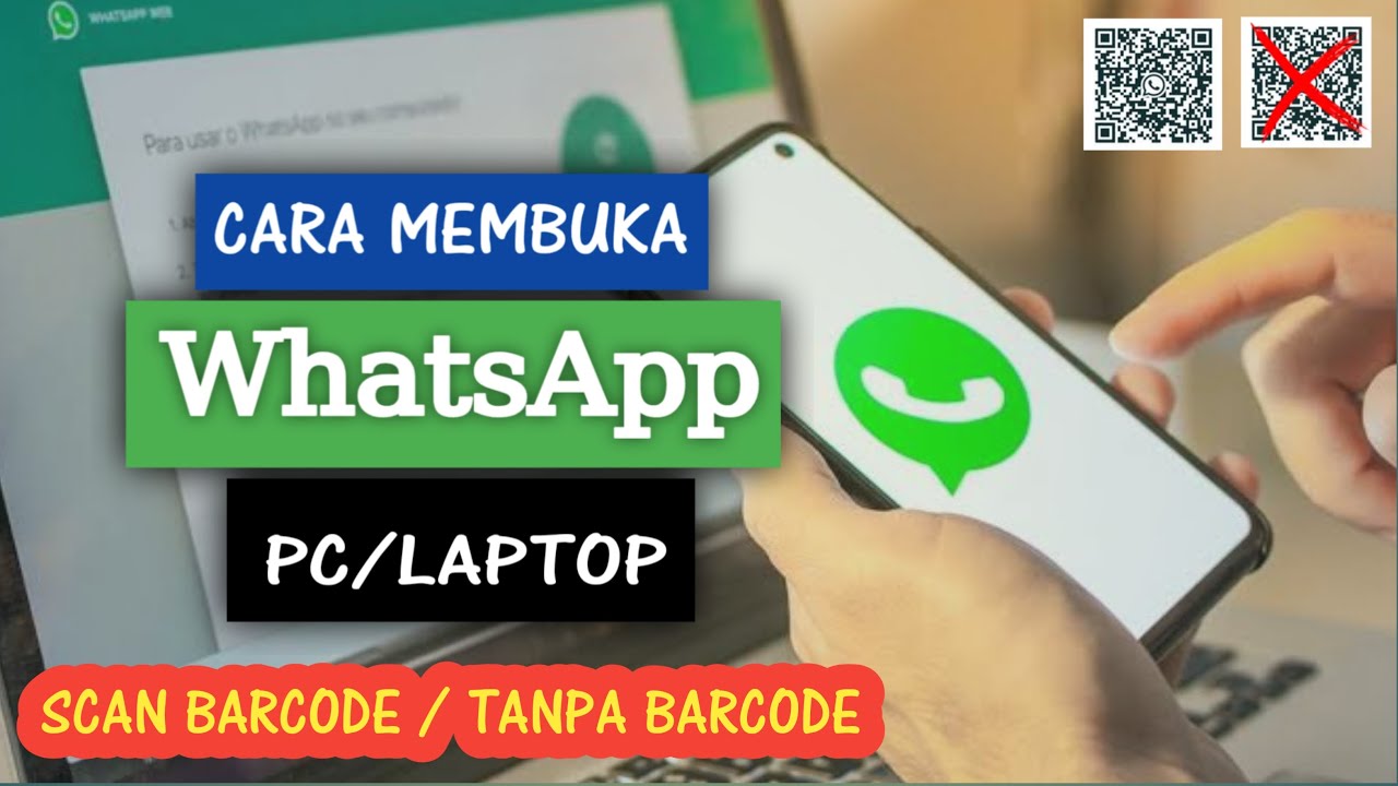 Update!! 2 Cara Membuka WhatsApp di Laptop/PC 2025 | Buka WA tanpa ...