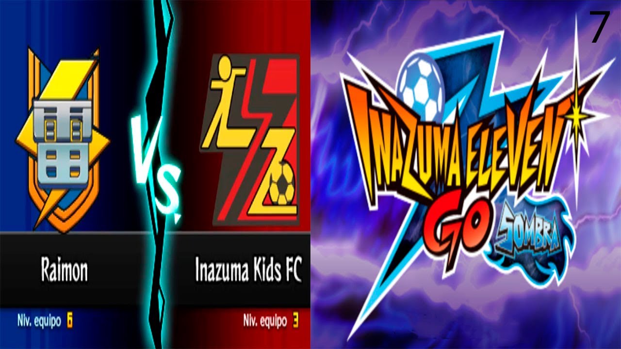 Inazuma eleven go Sombra 7 - VS Inazuma Kids FC - YouTube