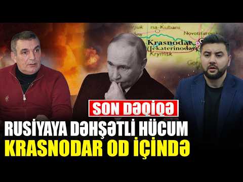 Rusiyaya DƏHŞƏTLİ hücum - Krasnodar OD İÇİNDƏ - Natiq Cəfərli