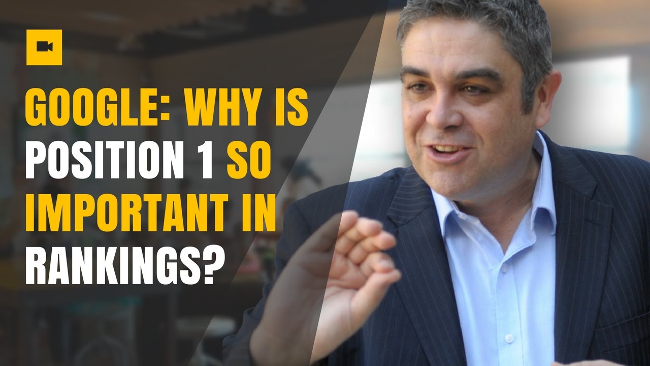 Why is Position 1 So Important in Google Rankings - YouTube